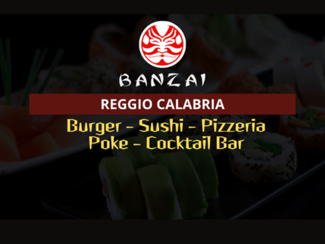 Banzai - Reggio di Calabria | FlashFood.it
